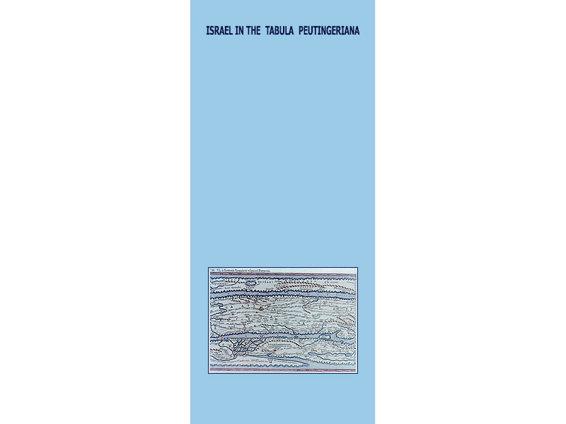ISRAEL IN THE TABULA PEUTINGERIANA