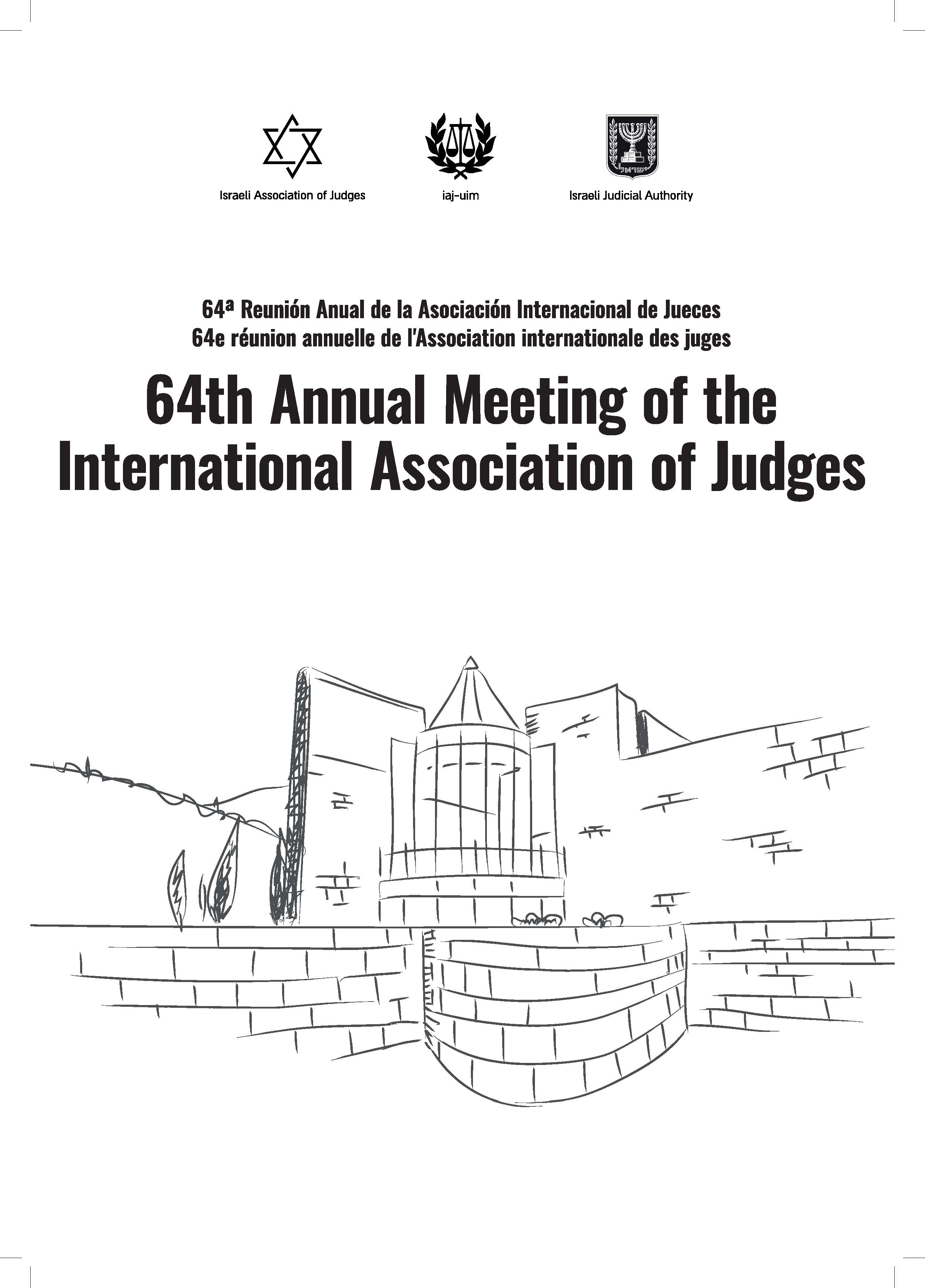 The 64th Annual Meeting of the International Association of Judges will ...